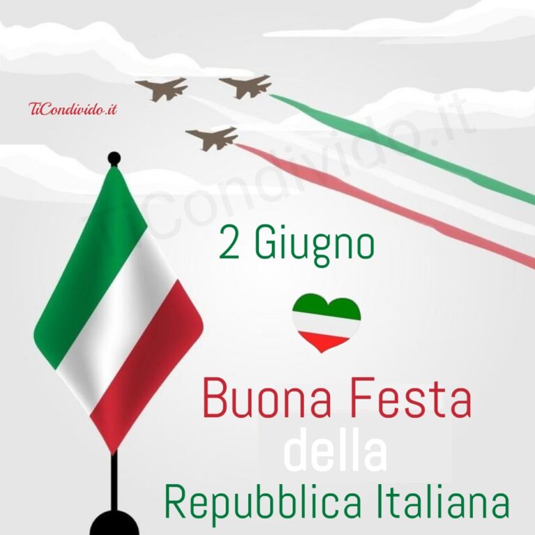 Le più Belle Immagini per il Buon 2 Giugno per WhatsApp!